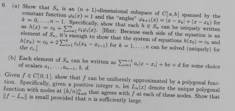 Solved (a) ﻿Show that Sn ﻿is an (n+1)-dimensional subspace | Chegg.com