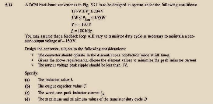 Solved A DCM buck-boost converter as in Fig. 5.21 is to be | Chegg.com