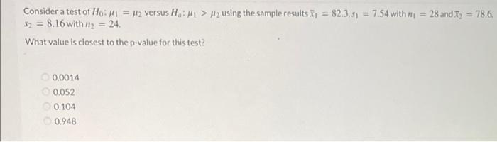 Solved Consider a test of Ho: H1 = 12 versus H: > 2 using | Chegg.com