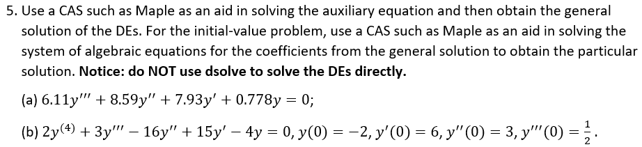Use a CAS such as Maple as an aid in solving the | Chegg.com