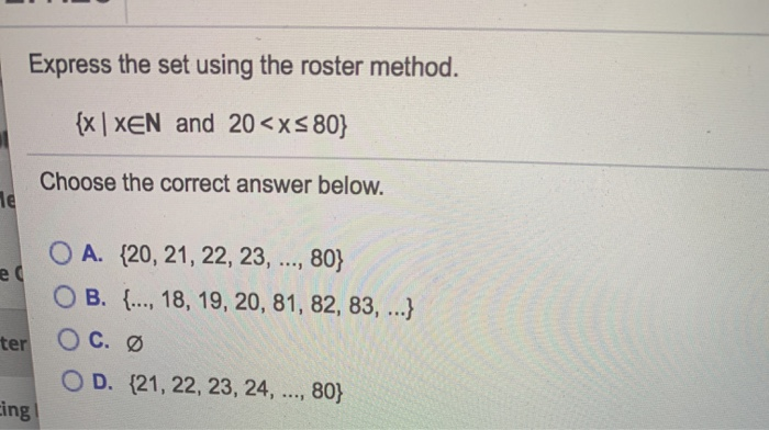 Solved Express the set using the roster method. {x | XEN and | Chegg.com