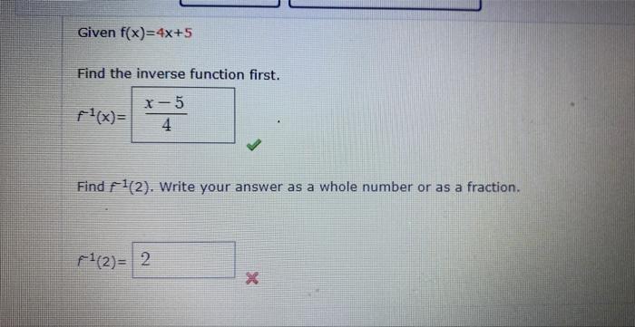 Solved Given f(x)=4x+5 Find the inverse function first. | Chegg.com