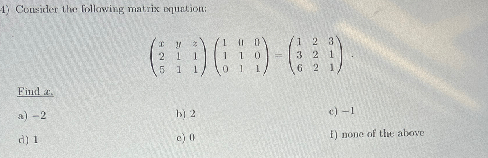 Solved Consider the following matrix | Chegg.com