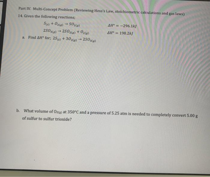 Solved Part IV. Multi-Concept Problem (Reviewing Hess's Law, | Chegg.com