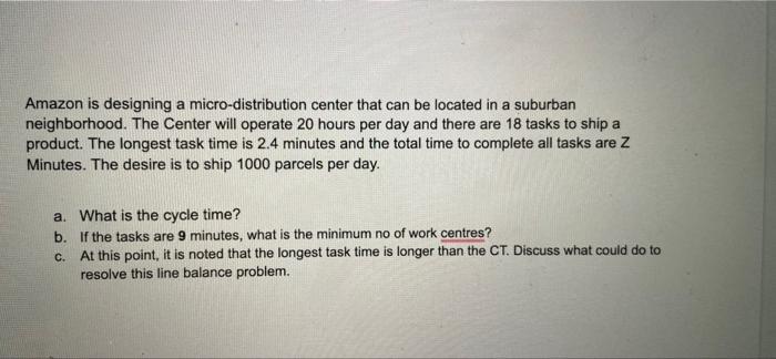 Solved Amazon is designing a micro-distribution center that | Chegg.com