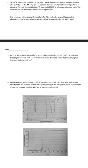 4. While "Cis the main contnbuter to the (M+1)∗ peak, | Chegg.com