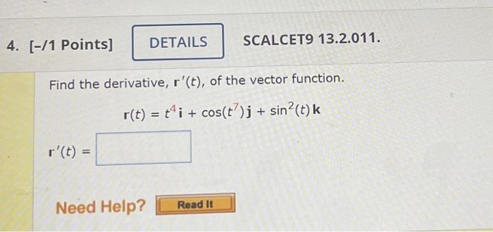 Solved 4. [-/1 Points] SCALCET9 13.2.011. Find the | Chegg.com