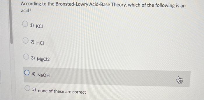 Solved According to the Bronsted-Lowry Acid-Base Theory, | Chegg.com