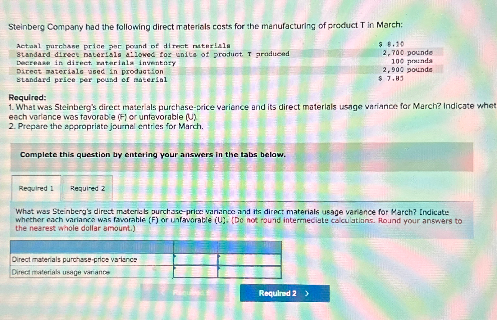 Solved Steinberg Company had the following direct materials | Chegg.com