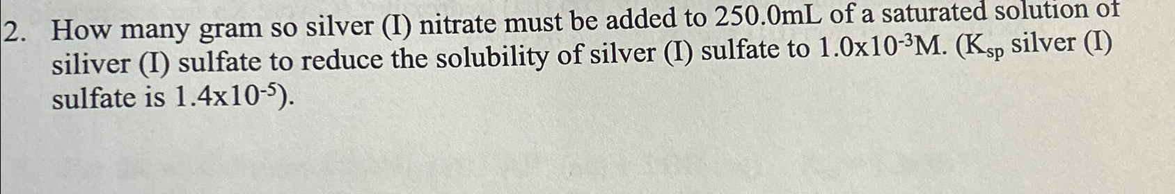 Solved How many gram so silver (I) ﻿nitrate must be added to | Chegg.com