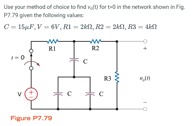 Solved Use your method of choice to find v0(t) ﻿for t>0 ﻿in | Chegg.com