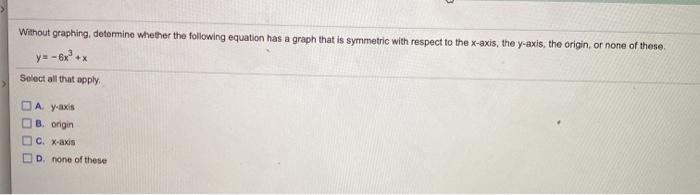 Solved > les ew Without graphing, determine whether the | Chegg.com