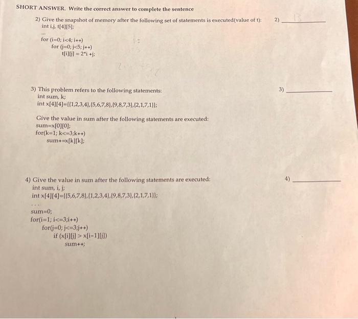 Solved SHORT ANSWER. Write the correct answer to complete | Chegg.com