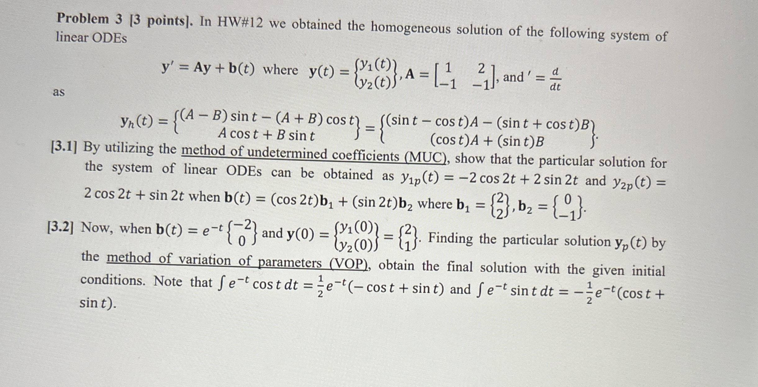 Solved Problem 3 [3 ﻿points]. ﻿In HW#12 ﻿we obtained the | Chegg.com