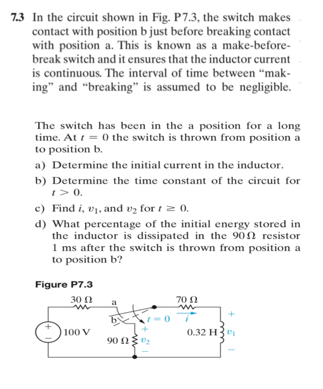 Solved 7.3 ﻿In the circuit shown in Fig. P7.3, ﻿the switch | Chegg.com