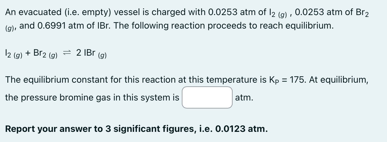 Solved An evacuated (i.e. ﻿empty) ﻿vessel is charged with | Chegg.com