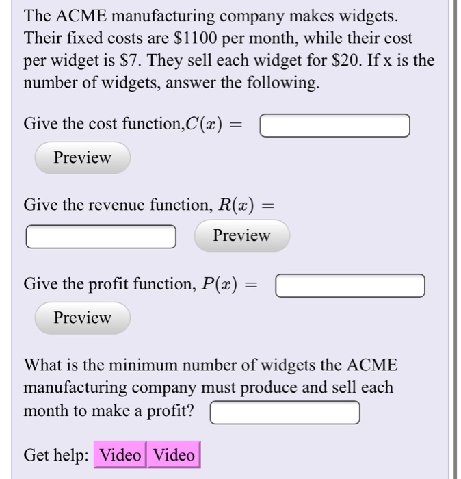 Solved The ACME manufacturing company makes widgets. Their | Chegg.com