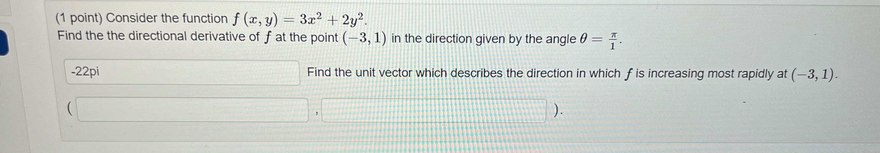 Solved 1 ﻿point ﻿consider The Function F X Y 3x2 2y2 Find