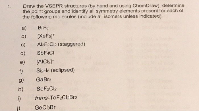 Solved Draw the VSEPR structures (by hand and using | Chegg.com