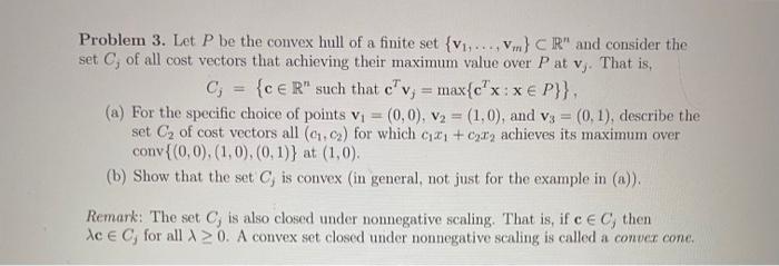 Solved Problem 3. Let P be the convex hull of a finite set | Chegg.com