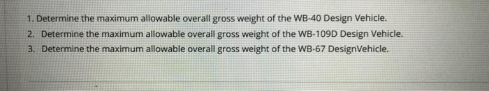 Solved 1. Determine the maximum allowable overall gross | Chegg.com