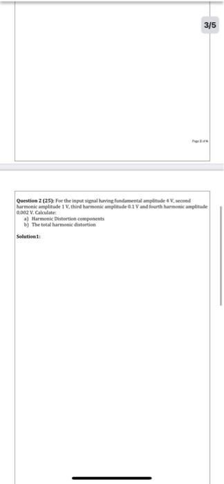 Solved Question 2 (25): For the input shgnal having | Chegg.com