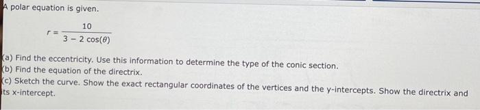 Solved A polar equation is given. r=3−2cos(θ)10 (a) Find the | Chegg.com
