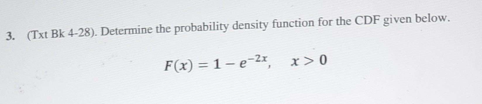 Solved 3. (Txt Bk 4-28). Determine the probability density | Chegg.com