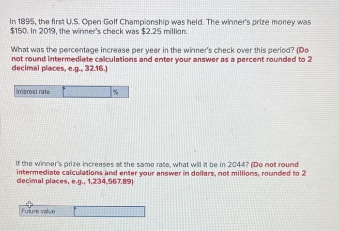Solved In 1895, the first U.S. Open Golf Championship was | Chegg.com