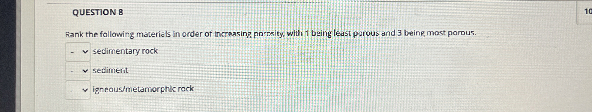 Solved QUESTION 8Rank the following materials in order of | Chegg.com