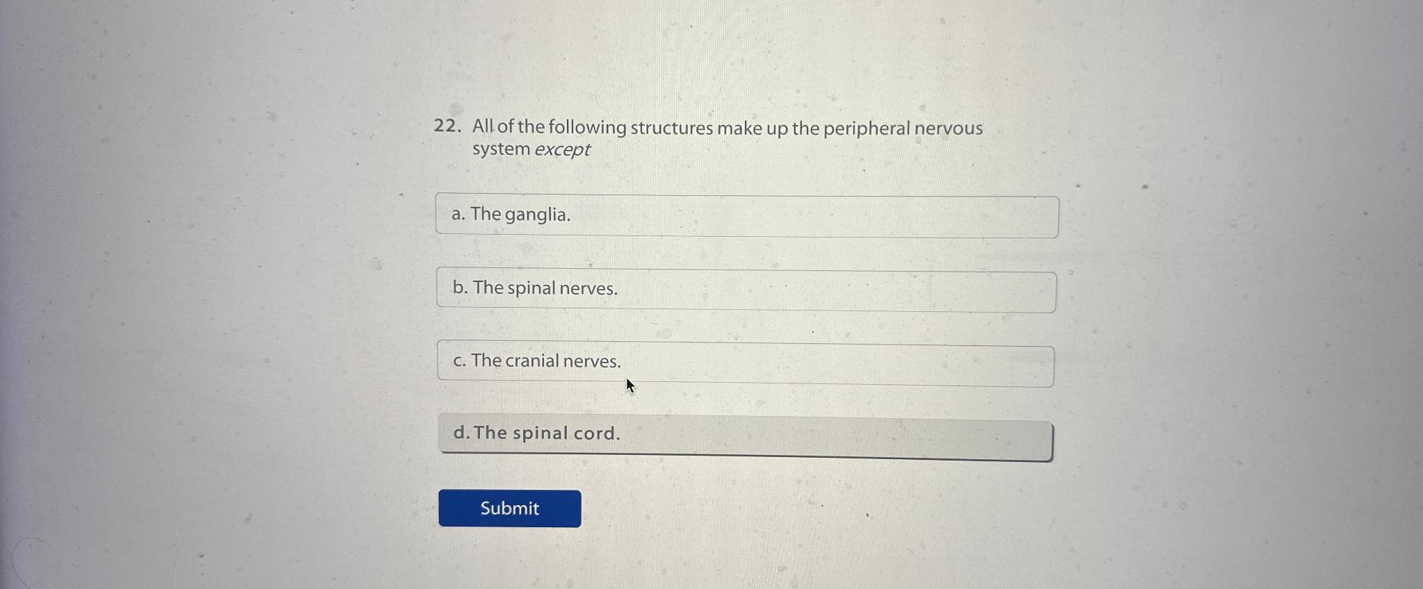 Solved All of the following structures make up the | Chegg.com
