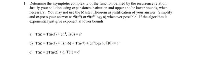 Solved Determine the asymptotic complexity of the function | Chegg.com