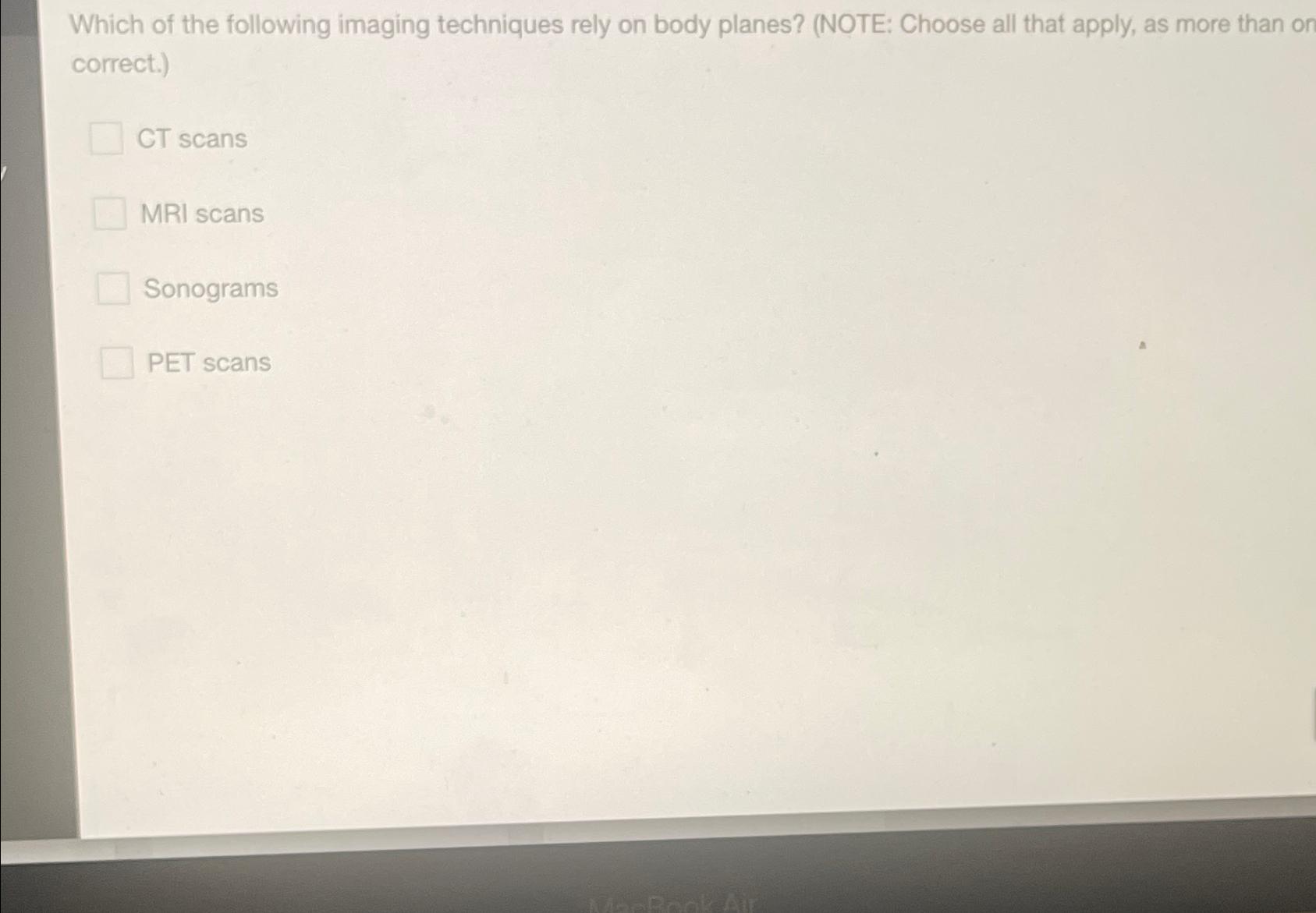 Solved Which of the following imaging techniques rely on | Chegg.com