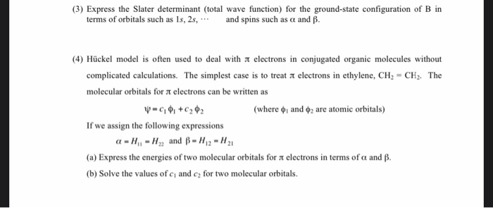 Solved (3) Express the Slater determinant (total wave | Chegg.com
