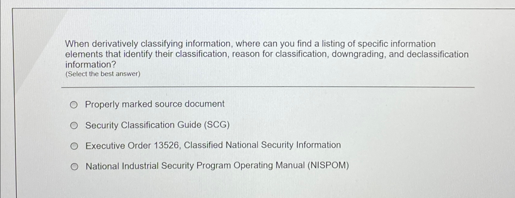 Solved When derivatively classifying information, where can | Chegg.com