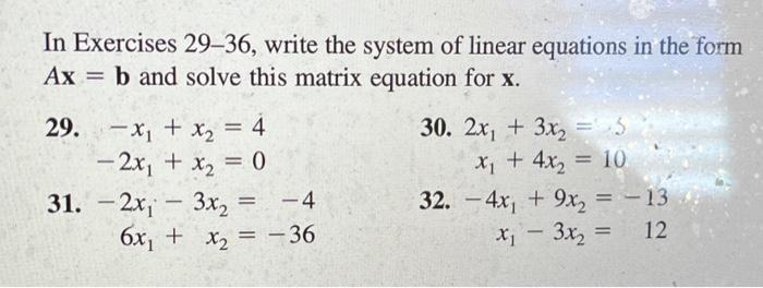 Solved In Exercises 29-36, write the system of linear | Chegg.com