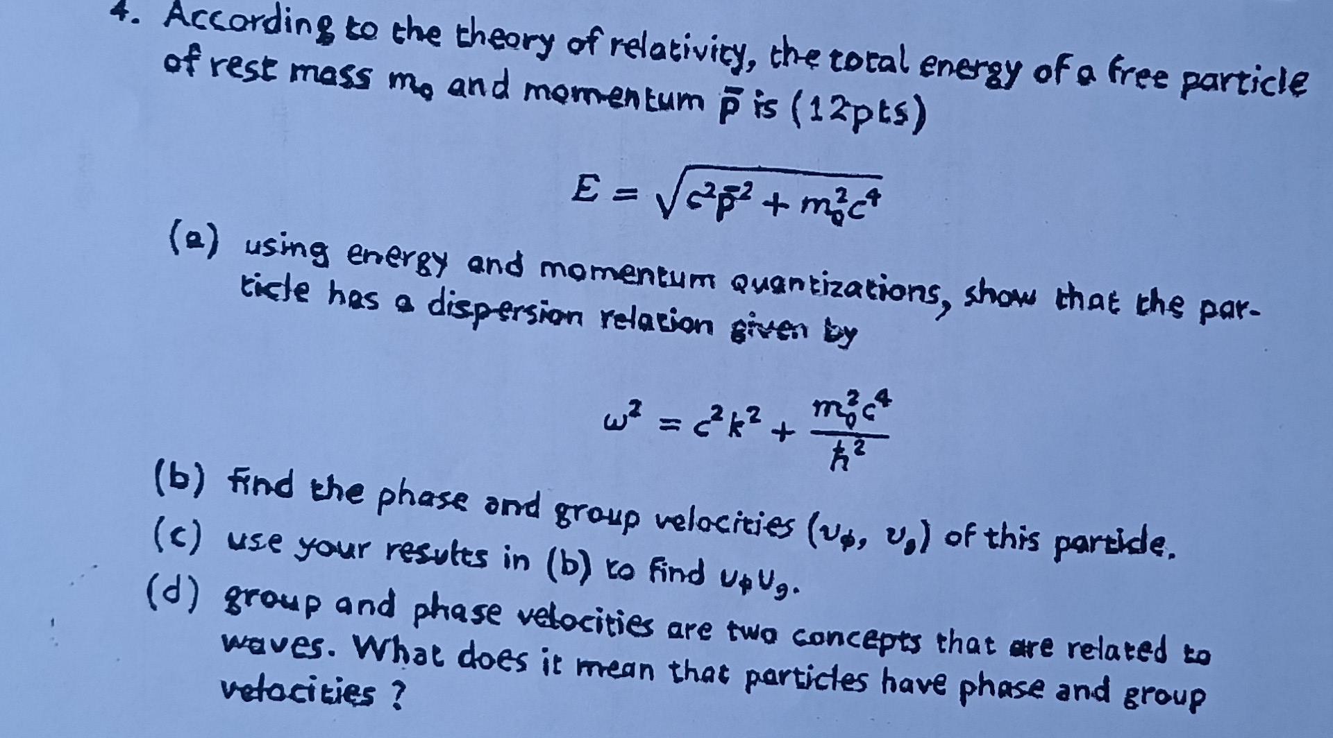 Solved According to the theory of relativity, the total | Chegg.com