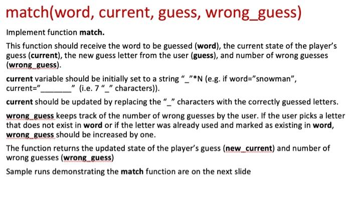 Solved Let's implement the word guessing game Snowman. - For | Chegg.com