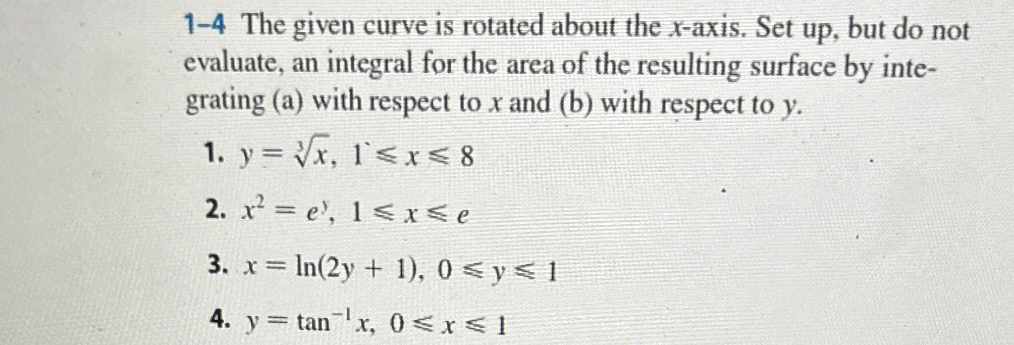 Solved 1-4 ﻿The given curve is rotated about the x-axis. Set | Chegg.com