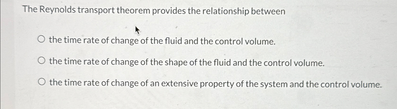 Solved The Reynolds transport theorem provides the | Chegg.com