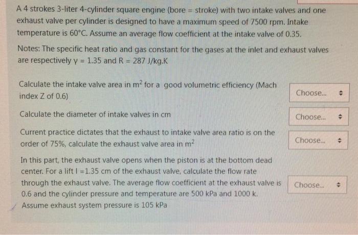 Solved A 4 strokes 3-liter 4-cylinder square engine (bore = | Chegg.com