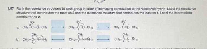 Solved 57 Rank the resonance structures in each group in | Chegg.com