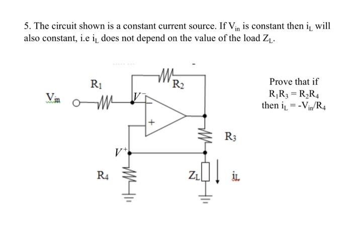 Solved 5. The circuit shown is a constant current source. If | Chegg.com