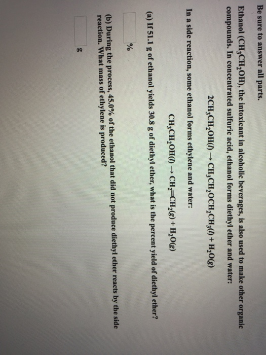 Solved Be sure to answer all parts. Ethanol (CH3CH2OH), the | Chegg.com