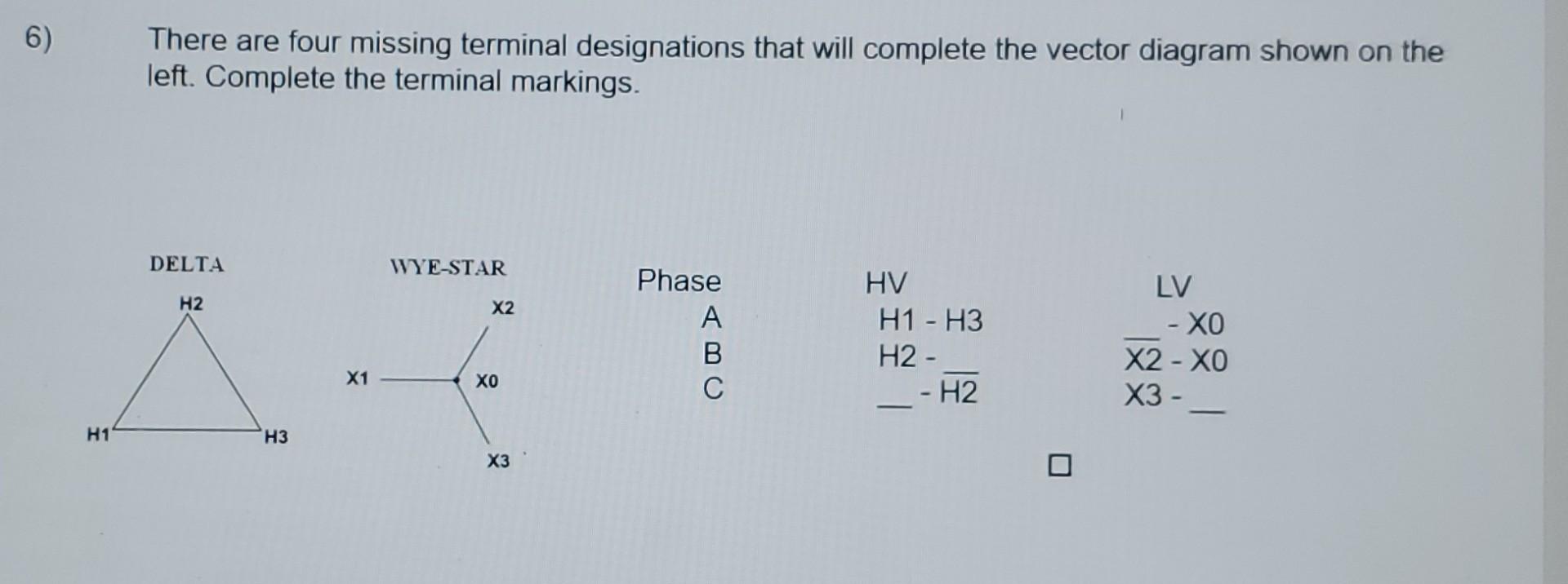 Solved 6) There are four missing terminal designations that | Chegg.com