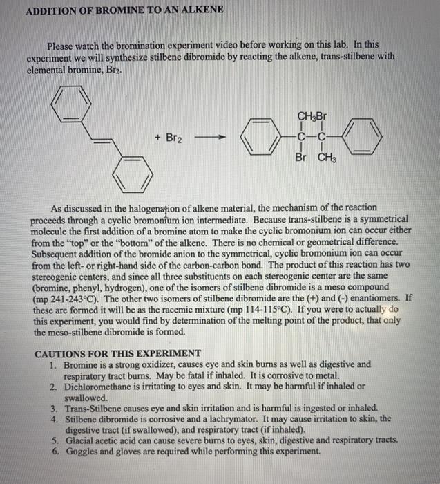 Solved ADDITION OF BROMINE TO AN ALKENE Please watch the | Chegg.com