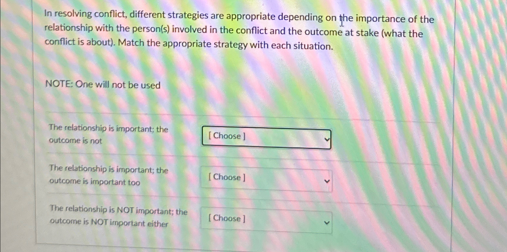 Solved In resolving conflict, different strategies are | Chegg.com