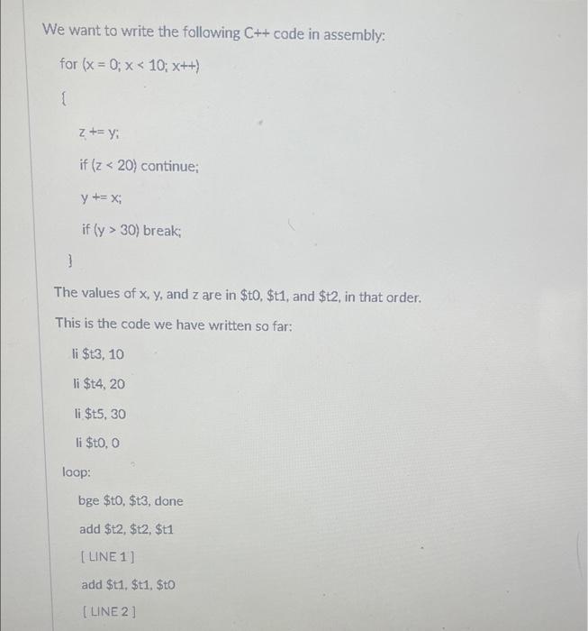 Solved We want to write the following C++ code in assembly: | Chegg.com