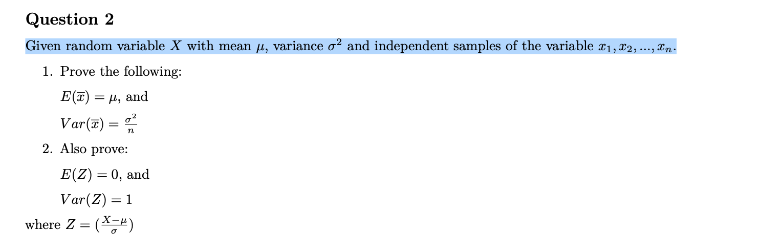 Solved Question 2Given random variable x ﻿with mean μ, | Chegg.com