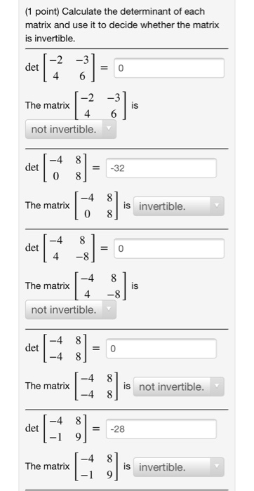 Solved (1 point) Calculate the determinant of each matrix | Chegg.com